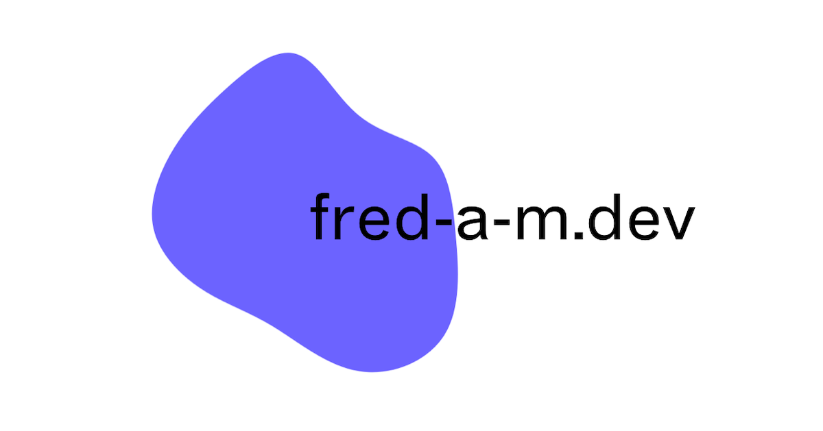 fred-a-m.dev